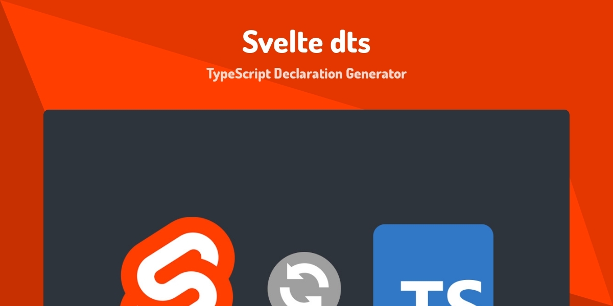 Svelte Dts Typescript Declaration Generator Made With Svelte